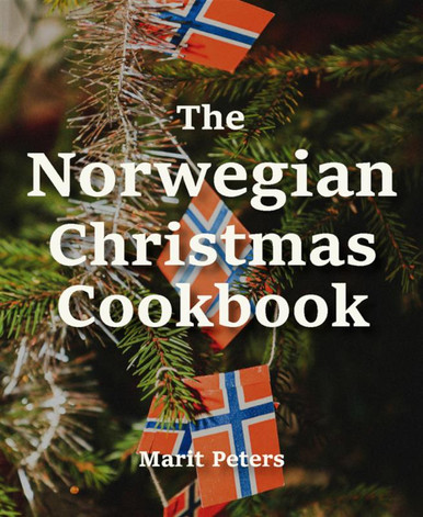 The Norwegian Christmas Cookbook - ebook
