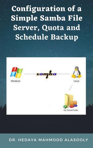 Configuration of a Simple Samba File Server, Quota and Schedule Backup - ebook