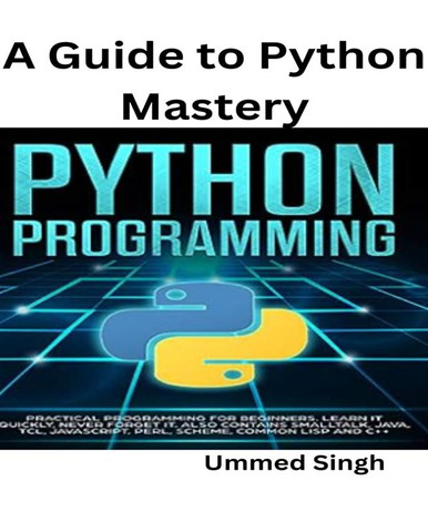 A Guide to Python Mastery - ebook