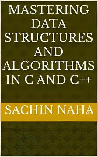 Mastering Data Structures and Algorithms in C and C++ - ebook