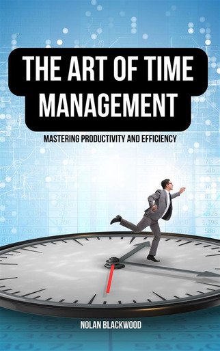 The Art of Time Management - ebook