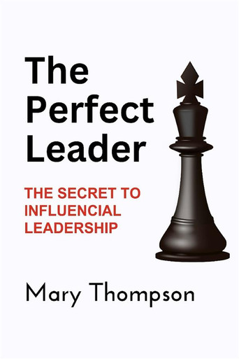 THE PERFECT LEADER - ebook
