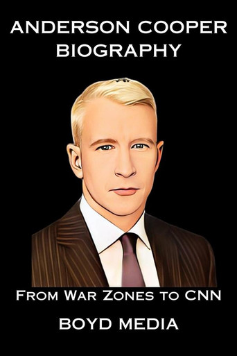 ANDERSON COOPER BIOGRAPHY - ebook