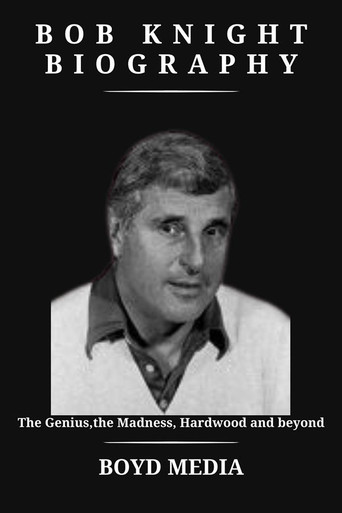 BOB KNIGHT BIOGRAPHY - ebook