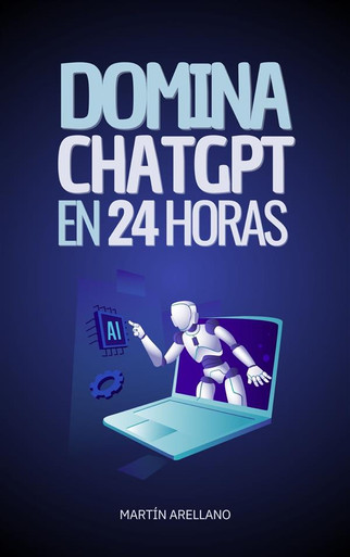 Domina ChatGPT en 24 Horas - ebook