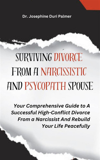 Surviving Divorce From a Narcissistic and Psychopath Spouse - ebook