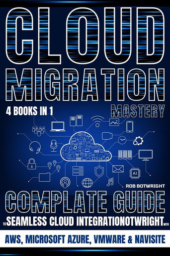 Cloud Migration Mastery - ebook