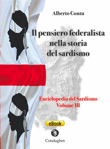 Il pensiero federalista nella storia del Sardismo - ebook