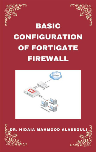 Basic Setup of FortiGate Firewall - ebook