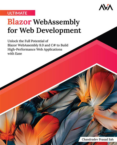 Ultimate Blazor WebAssembly for Web Development - ebook