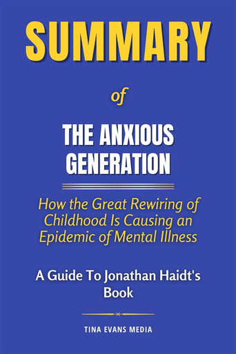 Summary of The Anxious Generation - ebook