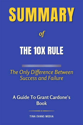 Summary of The 10X Rule - ebook