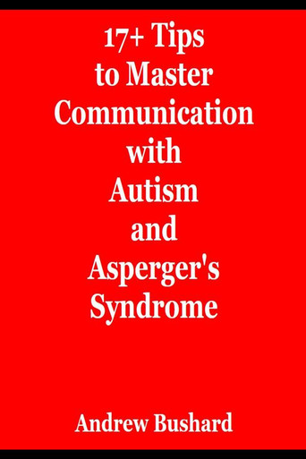 17+ Tips to Master Communication with Autism and Asperger's Syndrome ...