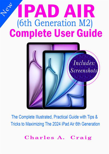 iPad Air (6th Generation M2) Complete User Guide - ebook