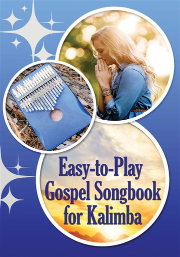 Easy-to-Play Gospel Songbook for Kalimba: Play by Number - ebook