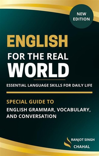 English for the Real World: Essential Language Skills for Daily Life ...