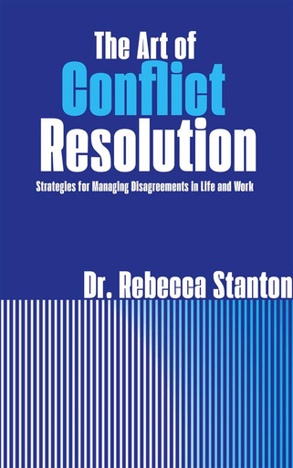 The Art of Conflict Resolution - Strategies for Managing Disagreements ...