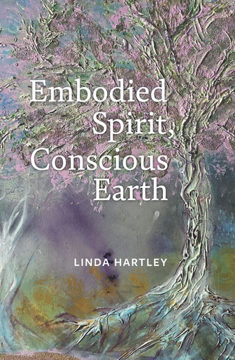 Embodied Spirit, Conscious Earth (International Edition) - ebook