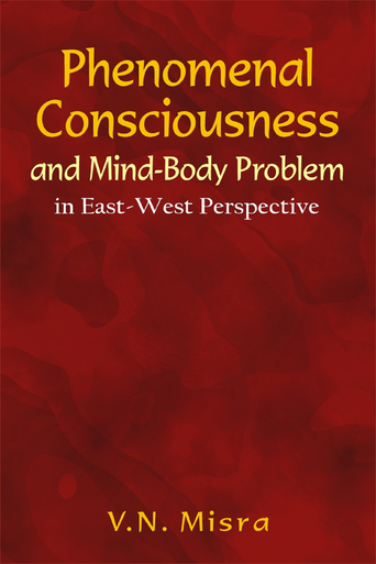 Phenomenal Consciousness and Mind–Body Problem - ebook