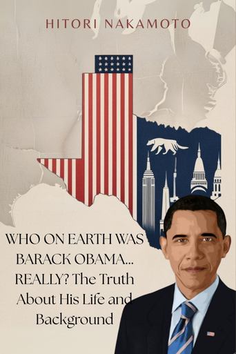 Who On Earth is Barack Obama…Really? The Truth About His Life and ...