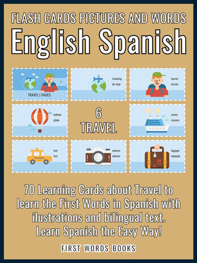 6 - Travel - Flash Cards Pictures and Words English Spanish - ebook
