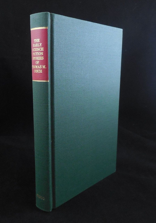 THE EARLY SCIENCE FICTION STORIES OF THOMAS M. DISCH, by Thomas M ...
