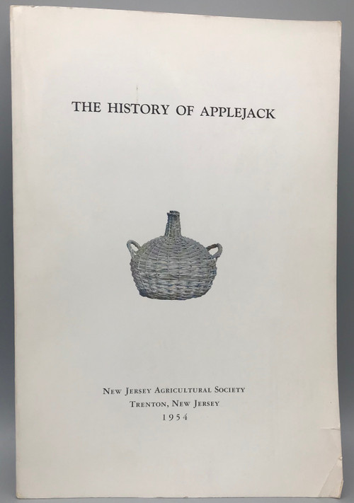 THE HISTORY OF APPLEJACK, by Harry B. Weiss - 1954 [Signed] | Panoply Books