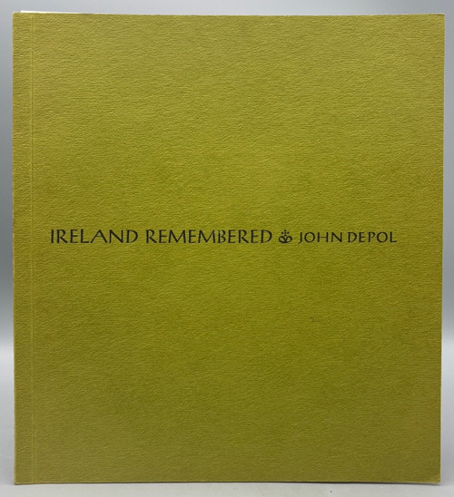 IRELAND REMEMBERED, by John DePol - 1982 [Signed Ltd Ed] | Panoply Books