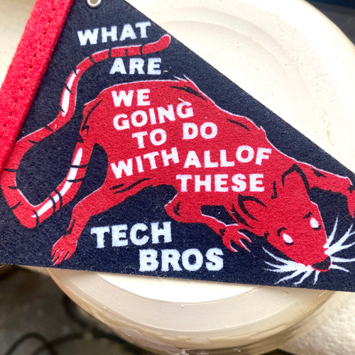 tech bro pennant