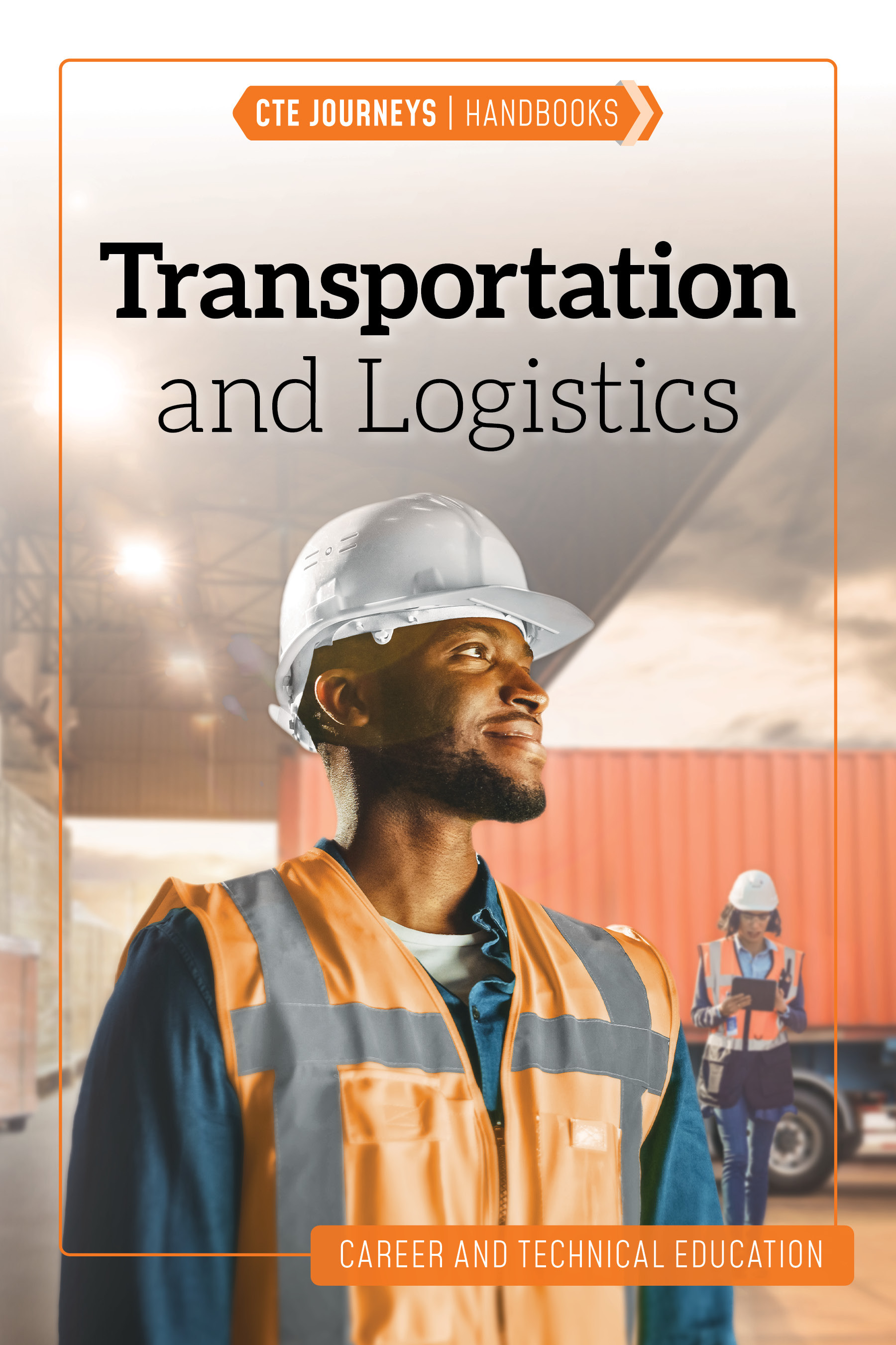 Transportation and Logistics CTE Handbook | Saddleback