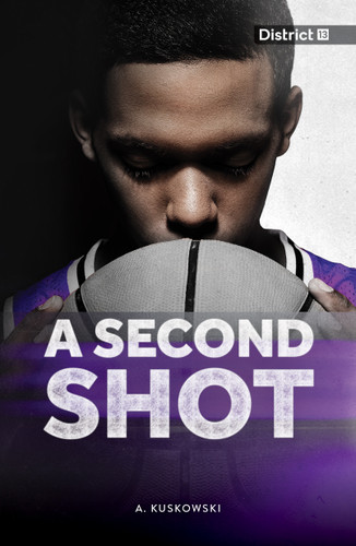 A Second Shot | Alex Kuskowski | Saddleback Educational Publishing | Hi ...