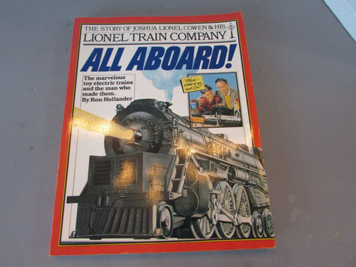 LIONEL TRAIN COMPANY ALL ABOARD! TOY TRAINS 251 PGS SOFTCOVER BOOK ...