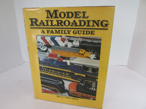 Model Railroading A family Guide by Bruce Greenberg 1979 HC DJ - The ...