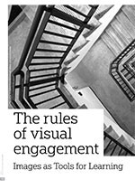 The Rules of Visual Engagement: Images as Tools for Learning - The ...