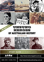 Unsung Heroes of Australian History: Primary (Part 2) (ATOM Study Guide ...