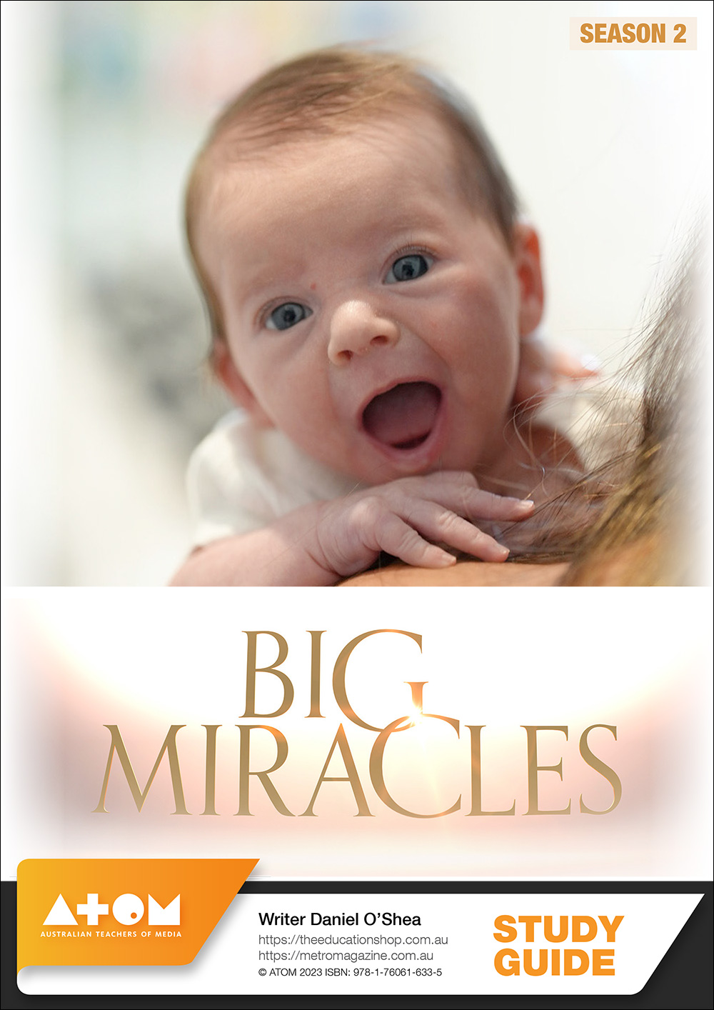 Big Miracles - Season 2 (ATOM Study Guide) - The Education Shop