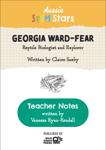 Aussie STEM Stars: Georgia Ward-Fear (Teacher Notes) - The Education Shop
