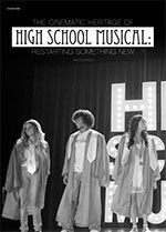 The Cinematic Heritage of High School Musical: Restarting Something New ...