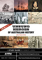 Unsung Heroes of Australian History: Primary (Part 1) (ATOM Study Guide ...