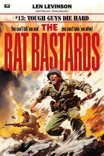 The Rat Bastards #13: Tough Guys Die Hard - Bold Venture Press