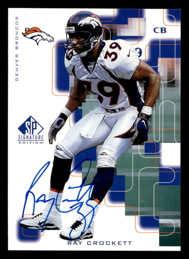 1999 SP Signature Autographs #CK Ray Crockett ON CARD Auto - Scottsdale ...