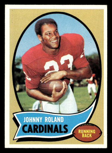 1970 Topps #76 Johnny Roland Ex-Mint - Scottsdale Cards 2021
