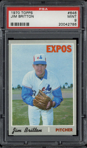 1970 Topps #646 Jim Britton Expos PSA 9 Mint - Scottsdale Cards 2021