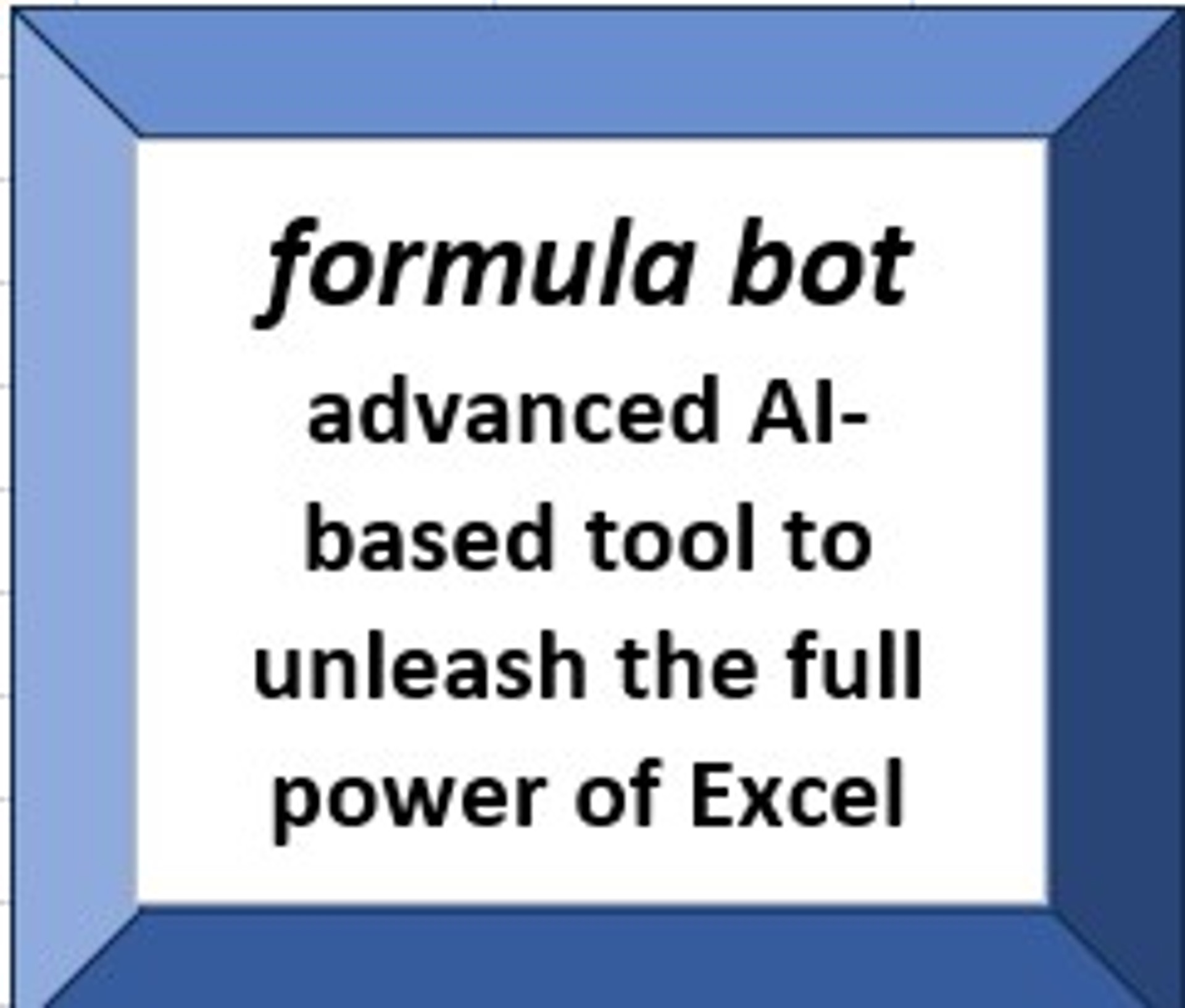 Formula Bot Advanced Ai Based Tool To Unleash The Full Power Of Excel