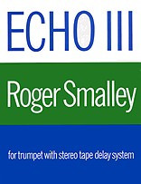 Smalley, Roger: Echo III (trumpet and tape delay system) / Faber Music ...