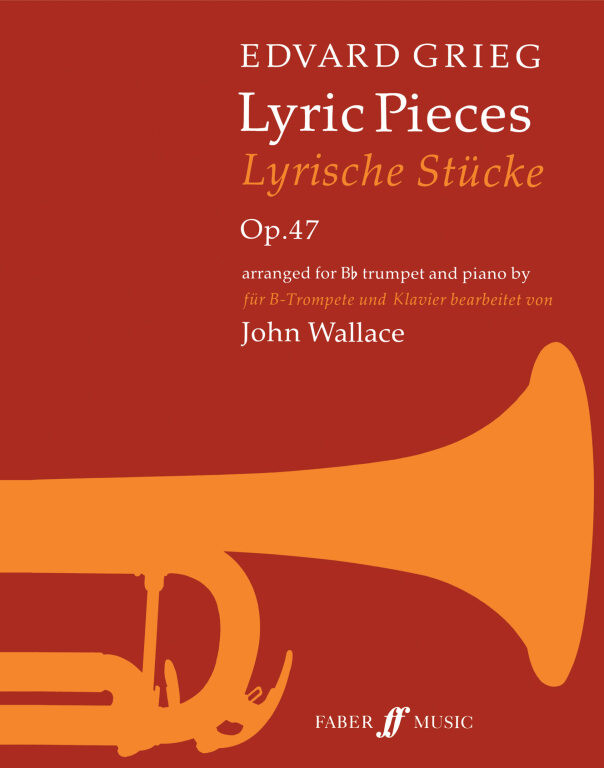 Edvard Grieg – Lyric Pieces (Trumpet and Piano) | Faber Music