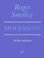 Roger Smalley – Movement (Flute and Piano)