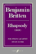 Britten, Benjamin: Rhapsody for string quartet (score) / Faber Music - Bible in My Language