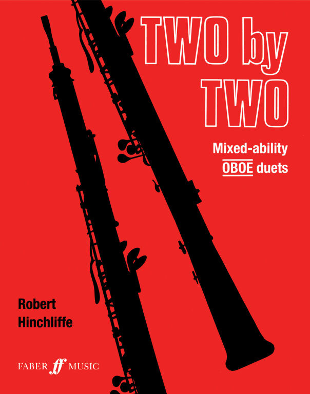 Hinchliffe, Robert: Two by Two (oboe duets) / Faber Music - Bible in My Language