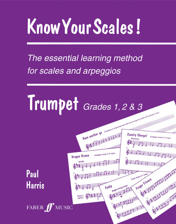 Know Your Scales. Trumpet Grades 1 to 3 / Faber Music - Bible in My ...